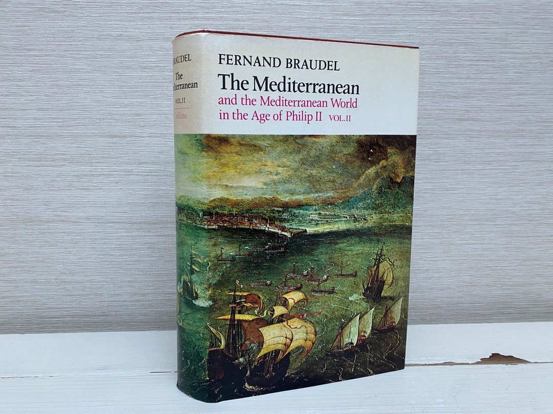 The Mediterranean and the Mediterranean World in the Age of Philip II ...