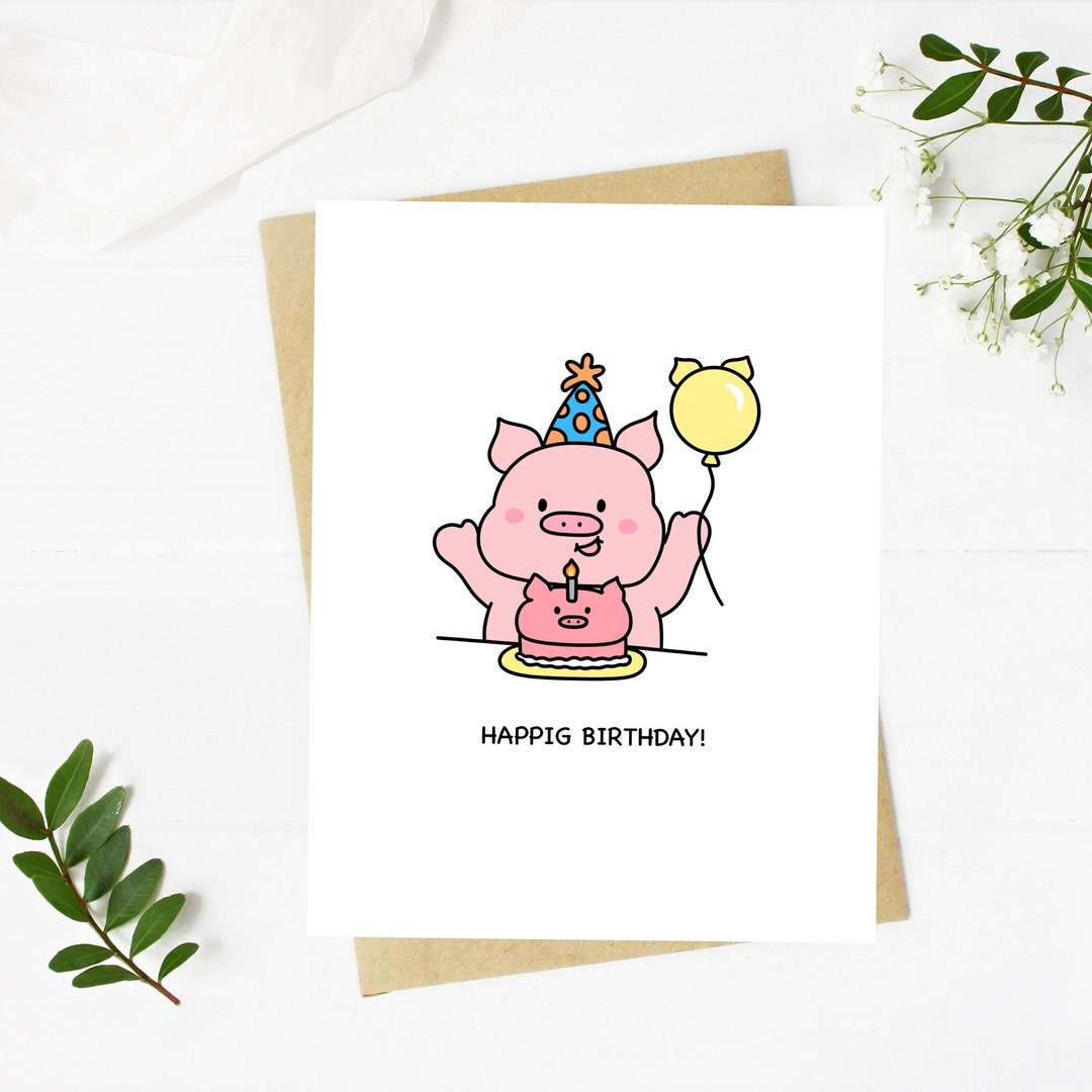 Cute Pig Birthday Card, Birthday Card Gift for Him, for Her, Friendship ...