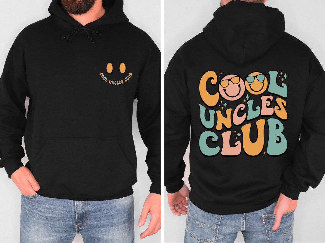 Cool Uncles Club Sweatshirt ,uncle Gift Back and Front Hoodie, New ...