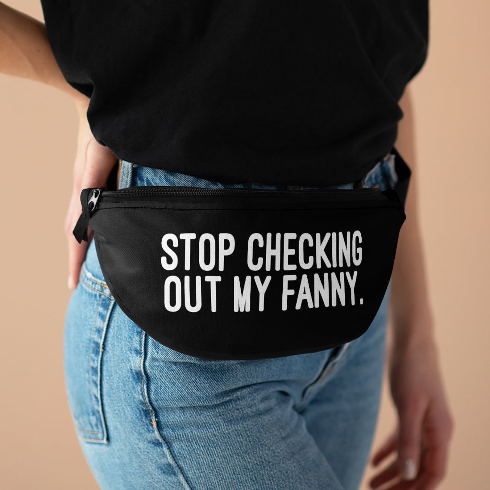 Stop Checking Out My Fanny Pack - Etsy