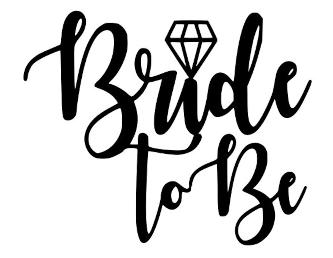 Bride to Be SVG - Etsy