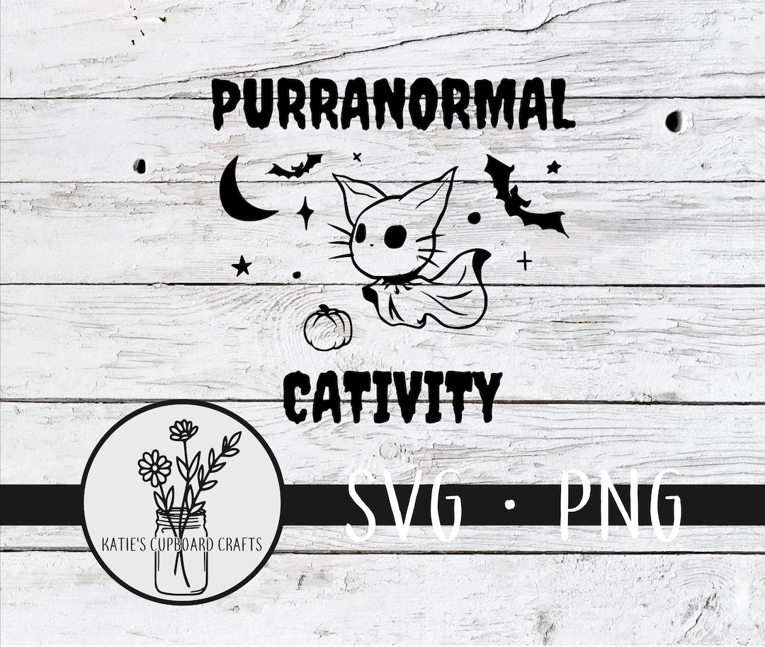 Purranormal Cativity; Paranormal Activity - SVG Cut File - Etsy