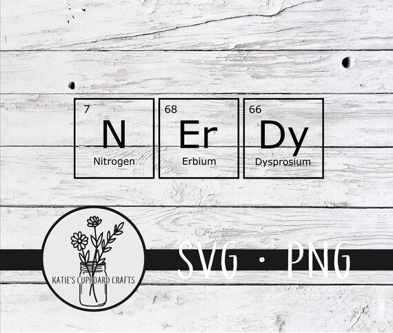 Nerdy Periodic Table Science Nerd SVG Cut File - Etsy