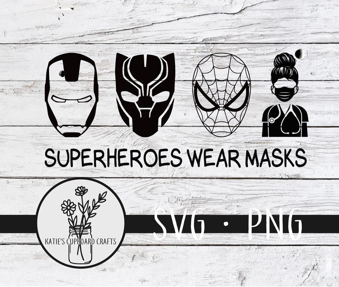 Superheroes Wear Masks - SVG Cut File - Etsy