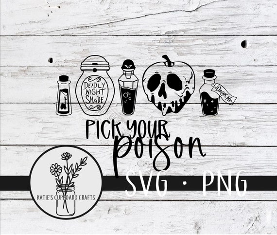 Pick Your Poison SVG Cut File - Etsy