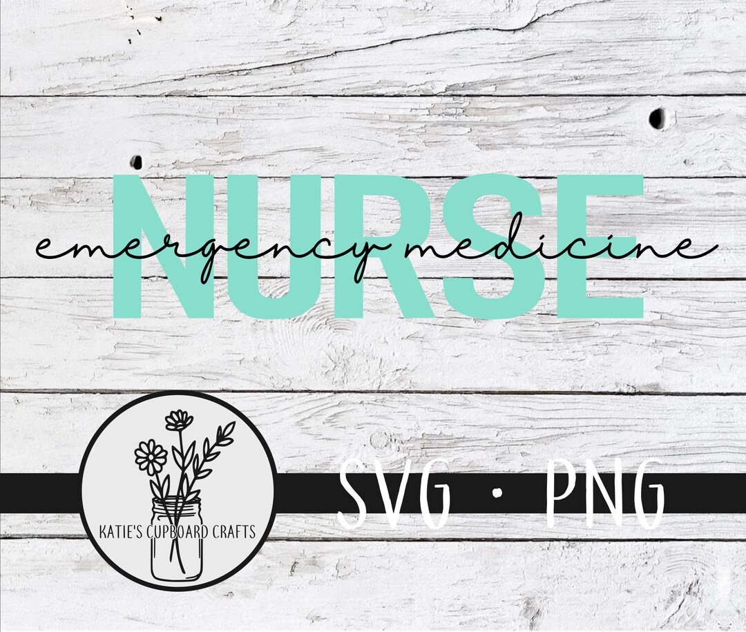 Emergency Medicine Nurse; ED RN; - SVG Cut Files - Etsy