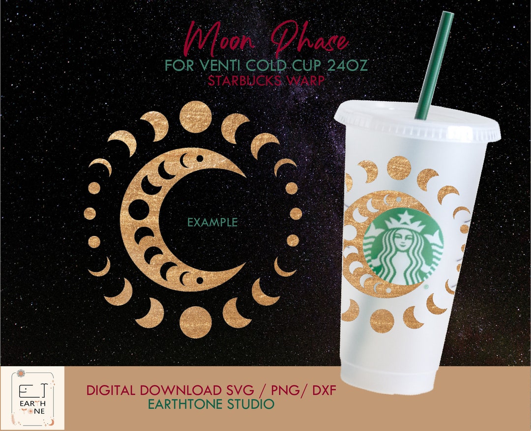 Moon Phase Moon Svg, Celestial Svg, Full Wrap for Venti Cold Cup 24oz ...