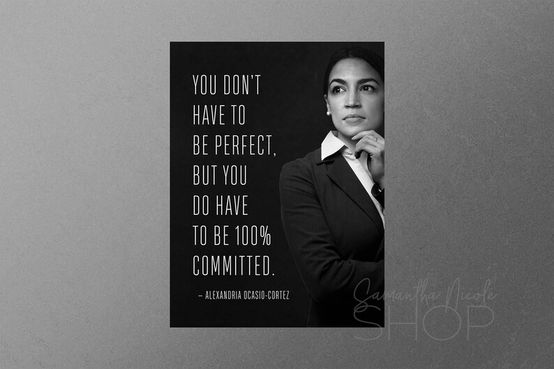 Alexandria Ocasio-cortez Quote Printable Poster - Etsy