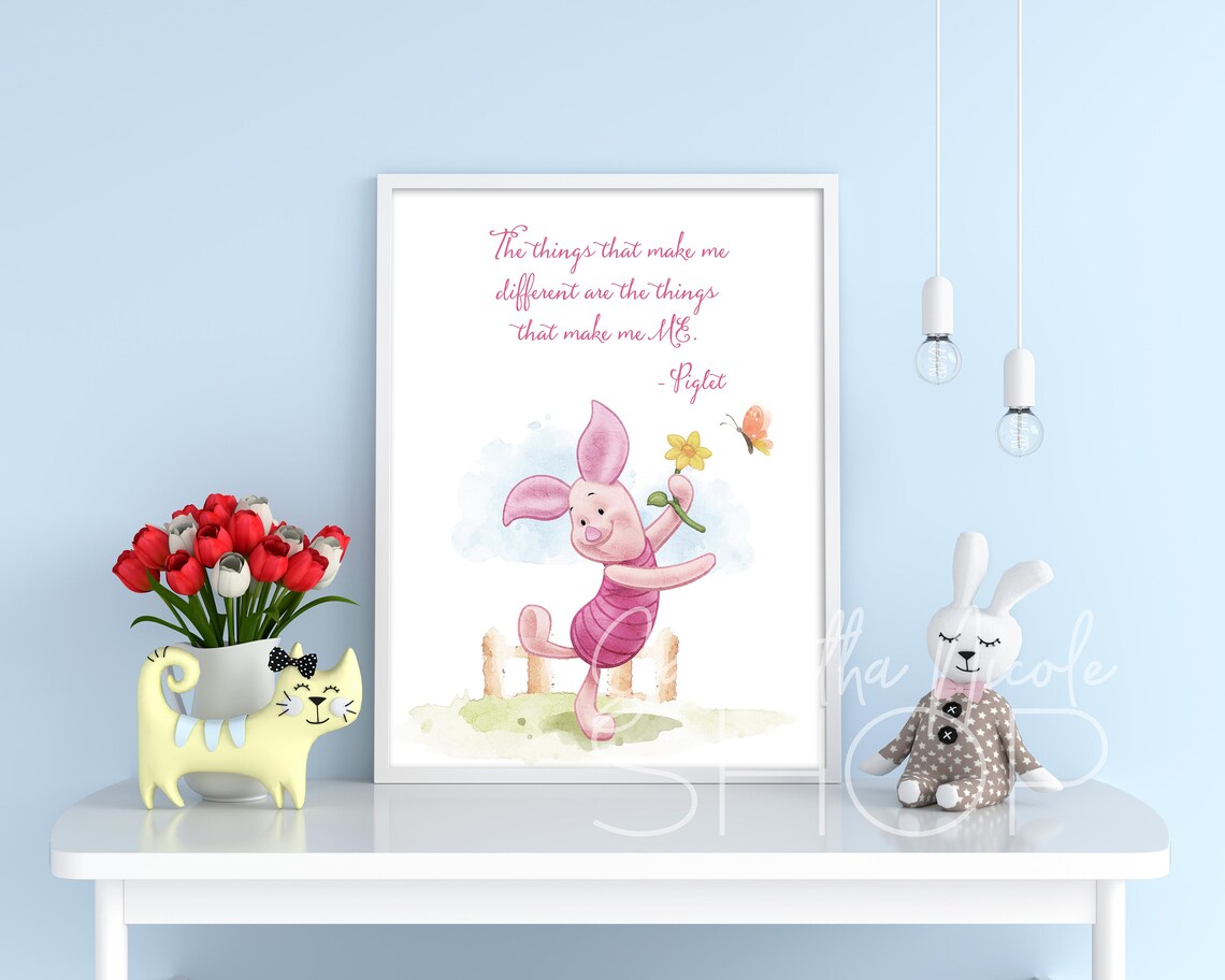 Piglet Quote. the Things That Make Me Different Are the Things That ...