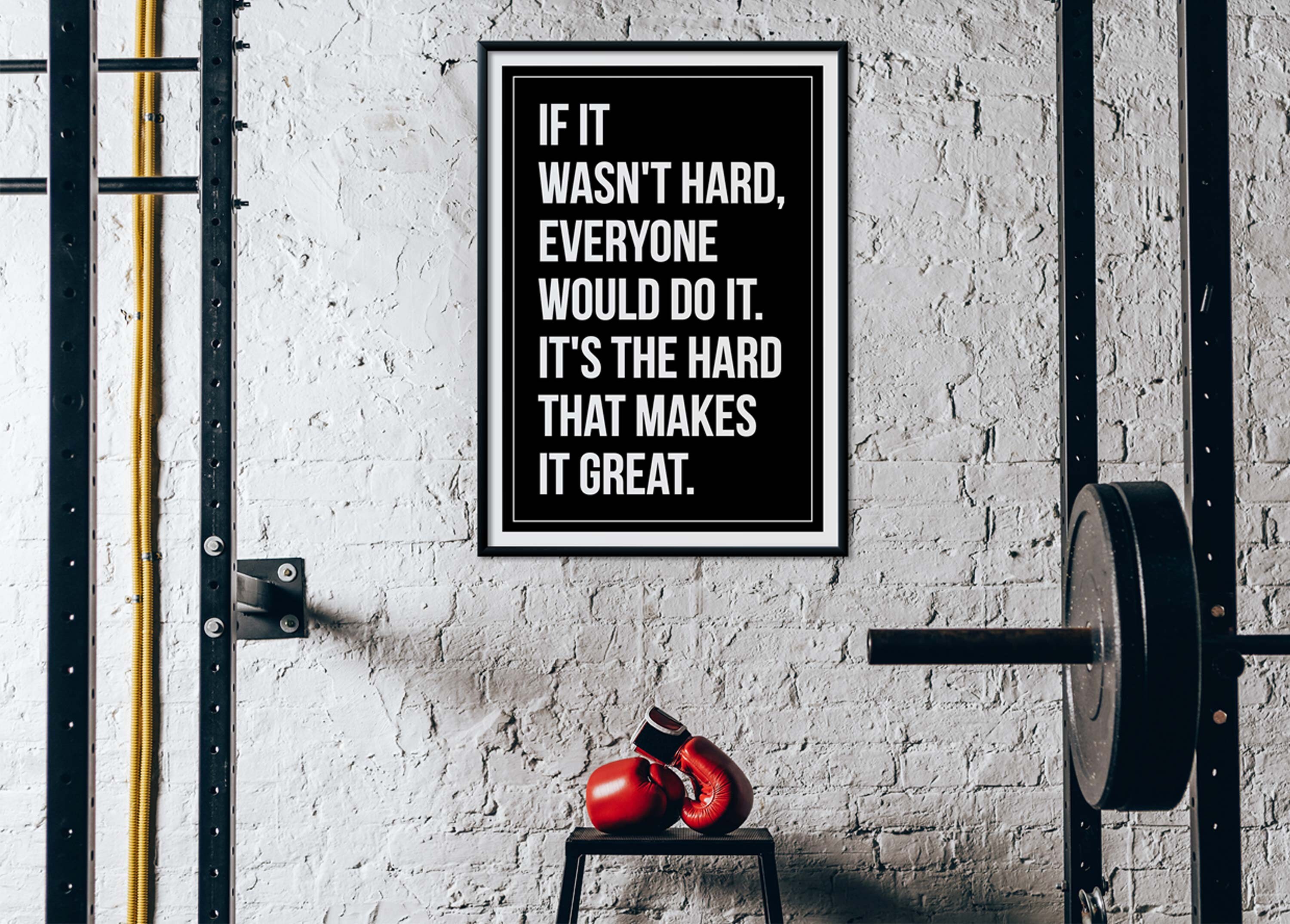 If It Wasn't Hard, Everyone Would Do It. It's the Hard That Makes It ...