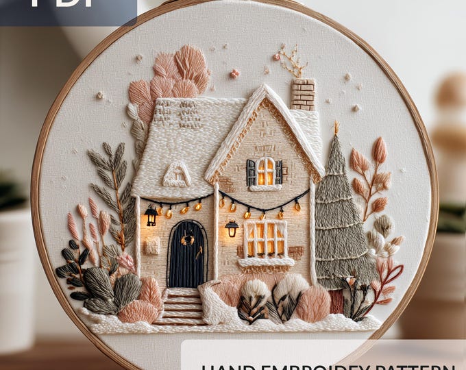 Cottagecore House Embroidery Pattern PDF, Cozy Winter Cottage Hand ...