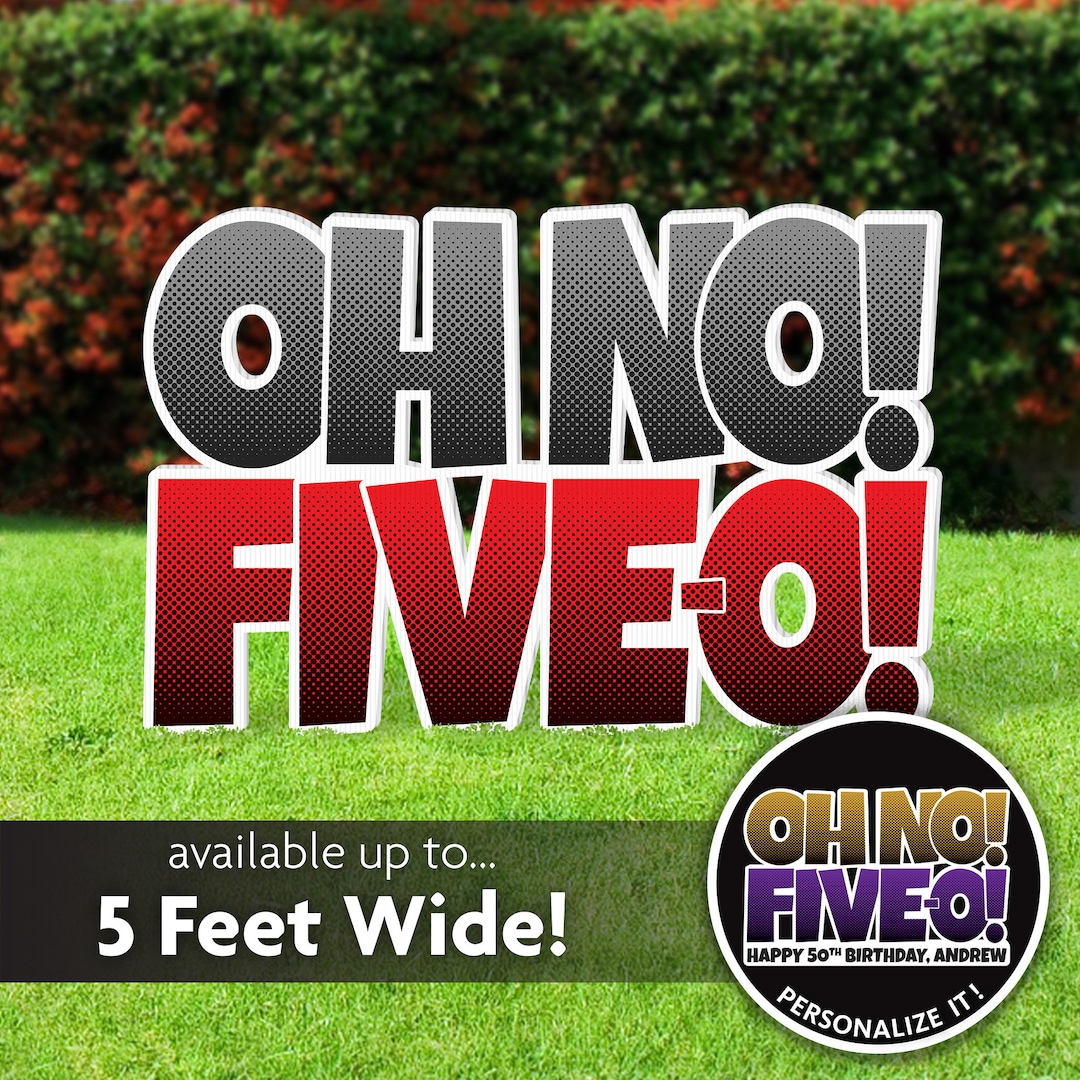 50th Birthday Yard Sign, "oh No! 50!" Party Decoration, Customizable ...