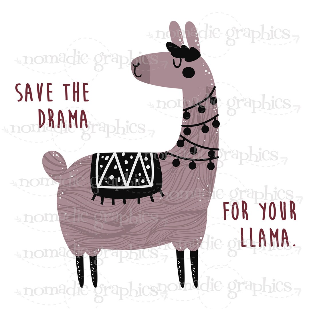 Save the Drama Llama PNG Sublimation Design Digital Download Tshirt ...