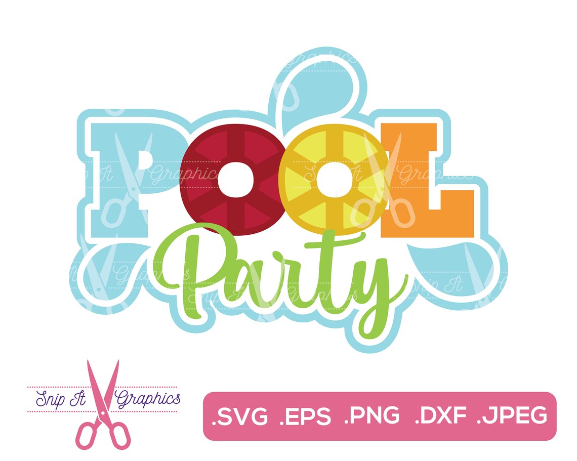 Pool Party SVG file Cricut Cut Files Silhouette | Etsy