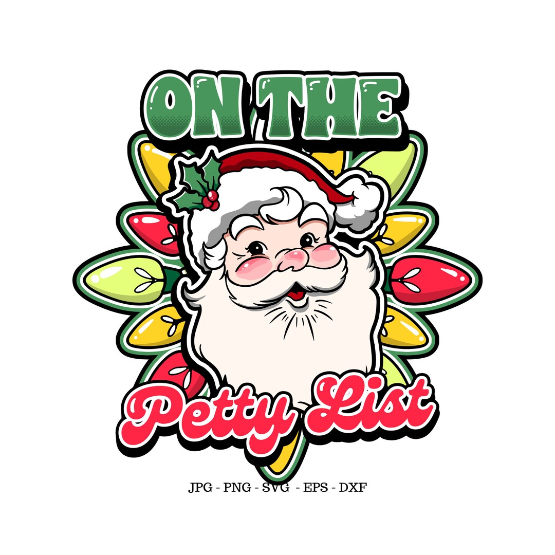 Petty Shirt Svg, Pettiness Svg, Funny Svg, Popular Christmas - Etsy