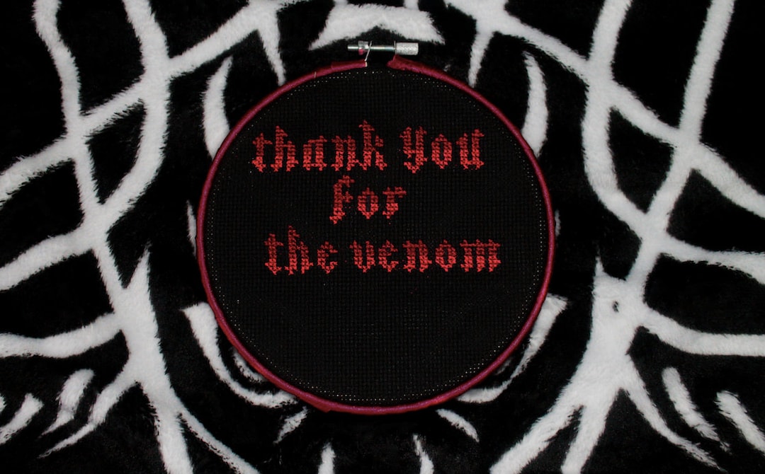 FINISHED Thank You for the Venom - Etsy