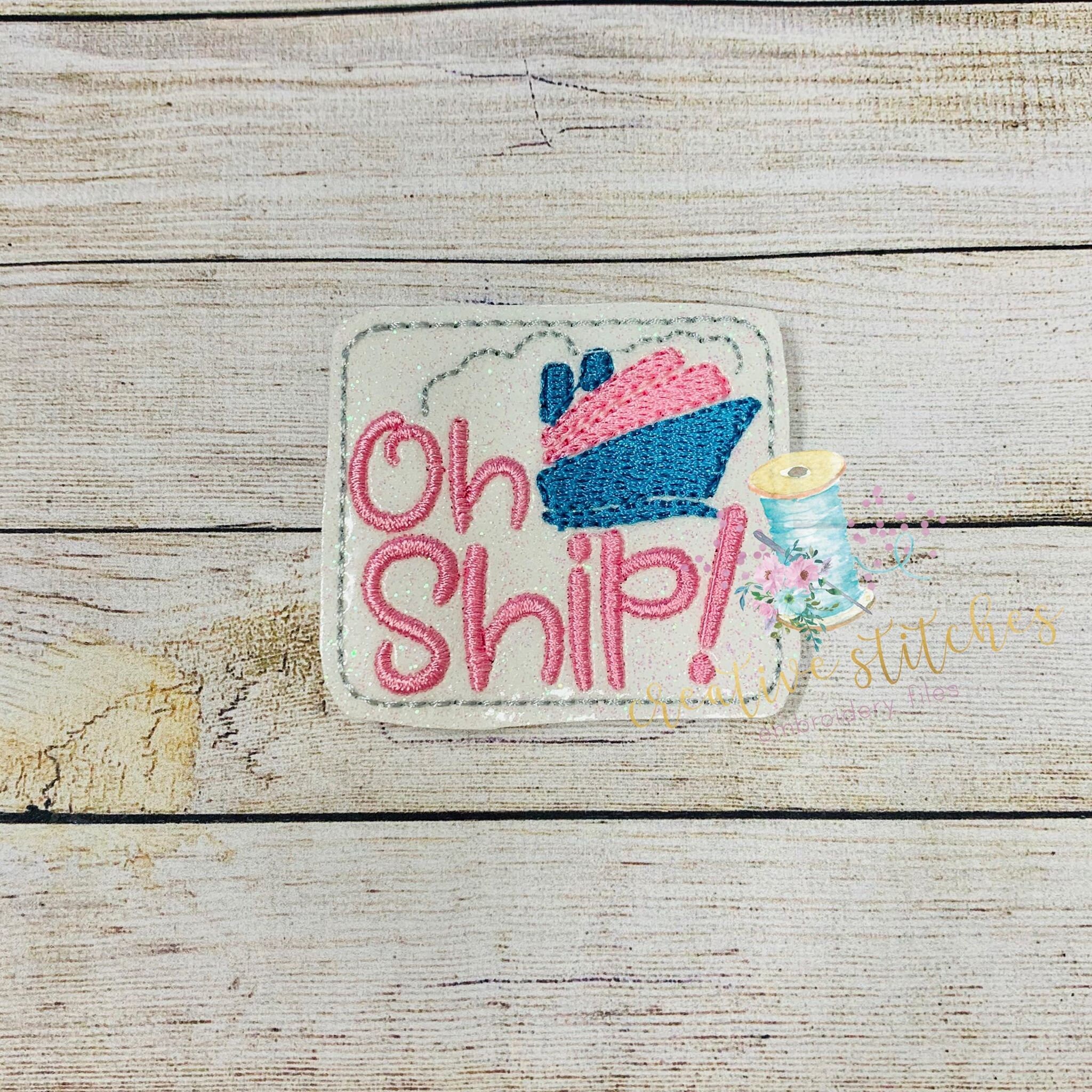 Oh Ship Patch Digital Embroidery Design File Patch - Etsy