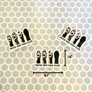 Vinyl “ Frito Feet Fan Club” Dog Paw Mini Sticker | Puppy Paws - Etsy