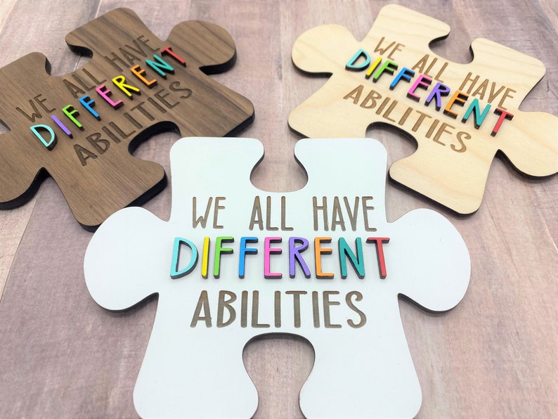 We All Have Different Abilities Autism Awareness Autistic - Etsy