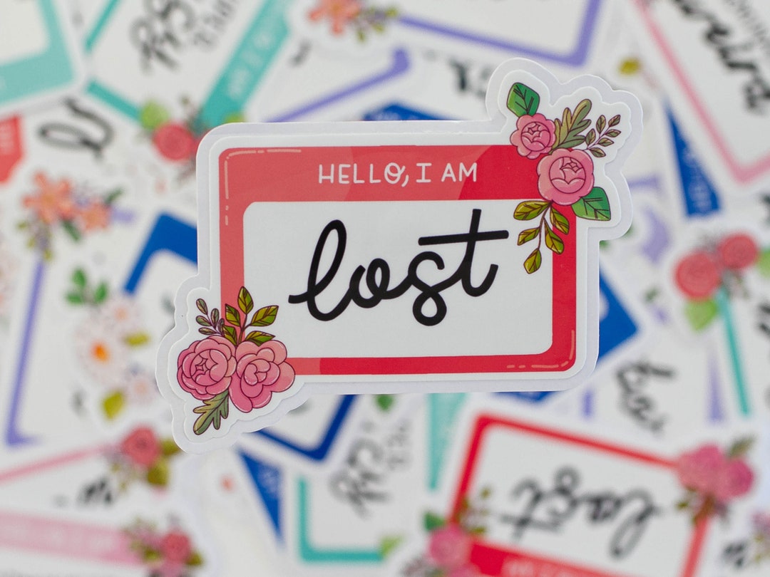 Sticker Hello I Am Lost Cute Sticker Handmade - Etsy