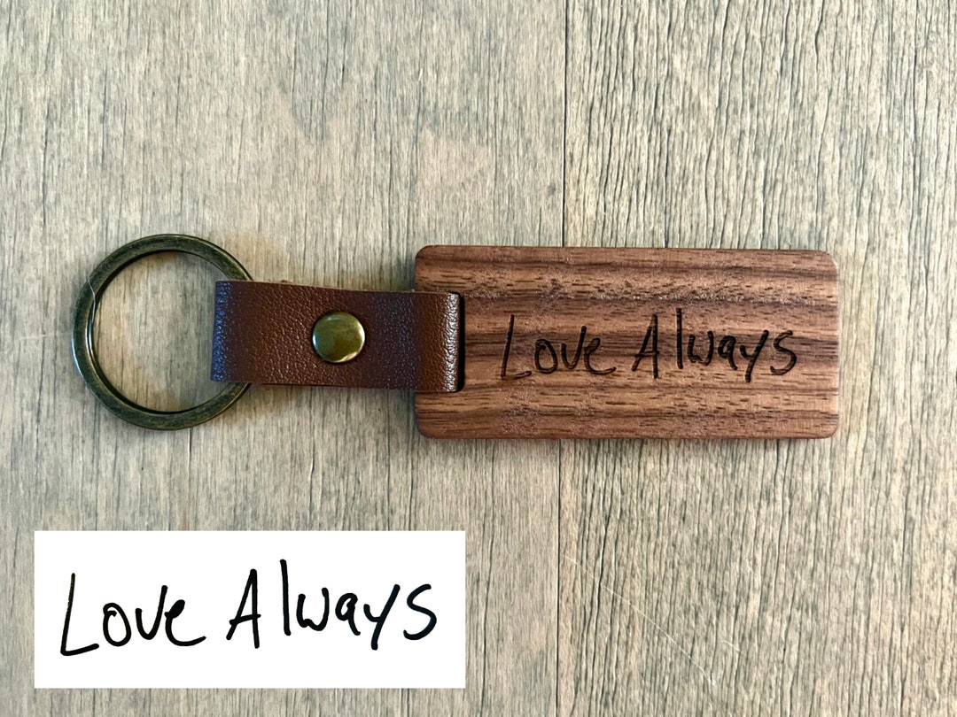 Engraved Wood Key Chain Personalized With Your Own Handwriting, Custom ...