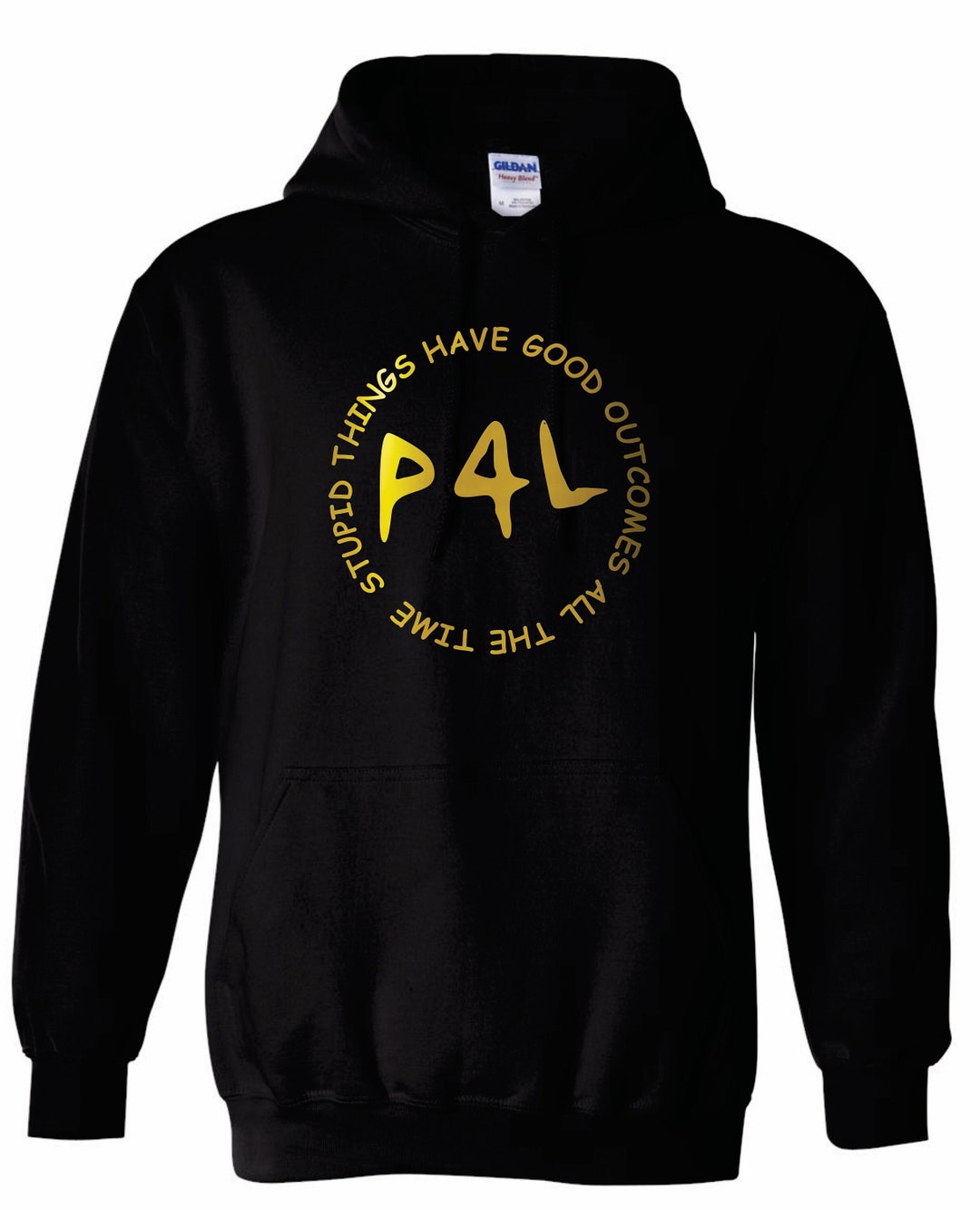Funny Shirt Stupid Things Have Good Outcomes All the Time| Pogues 4 ...