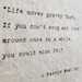 Handtyped "life Moves Pretty Fast" Inspirational Quote Poem by Ferris ...