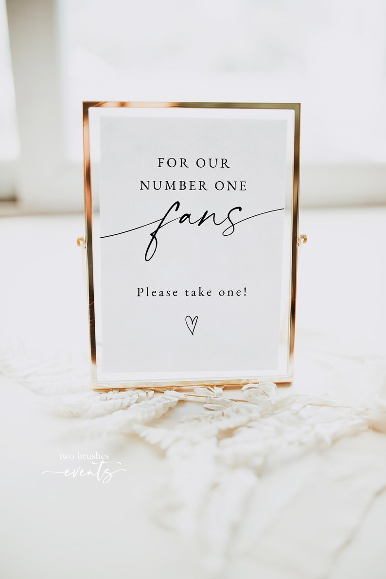 Minimalist Wedding Fan Sign Template, for Our Number One Fans, Modern ...