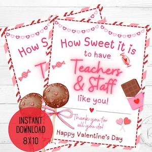 How Sweet It is to Have Teachers & Staff Valentine's Day Appreciation ...