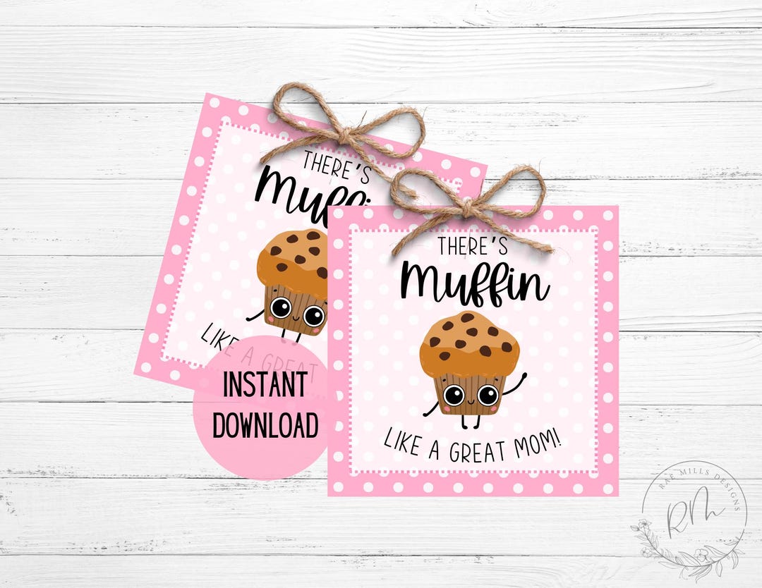 Muffin Mom Mother's Day Treat Tags | Printable Gift (digital Download ...