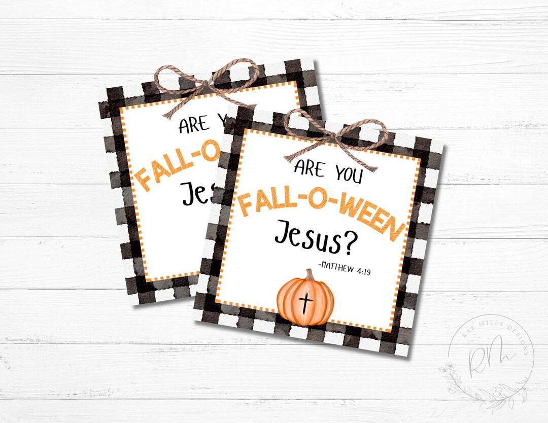 Fall-o-ween Jesus Gift Tags: Printable Christian Halloween Treats ...