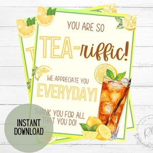 You Are Tea-riffic Sign: Teacher & Staff Appreciation Print (digital ...
