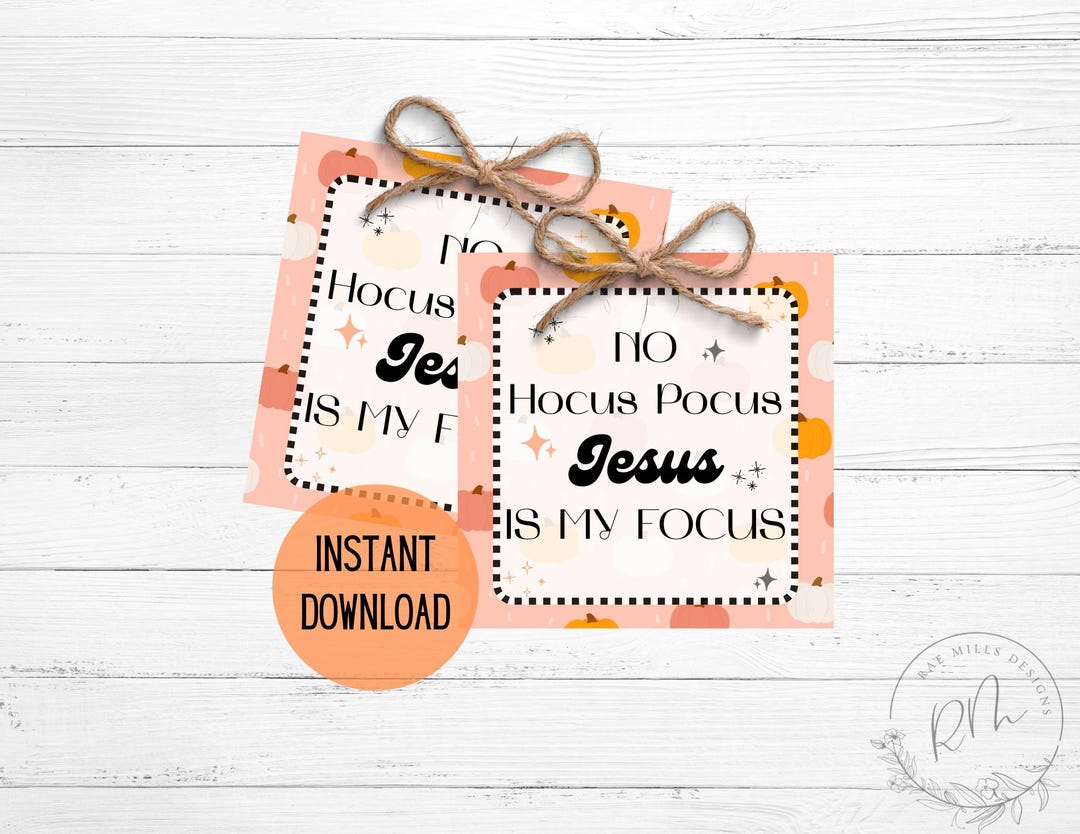No Hocus Pocus Jesus is My Focus: Halloween Tags (digital Download) - Etsy
