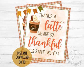 Fall Thanks a Latte Sign, Autumn Coffee Appreciation Print for Teachers ...
