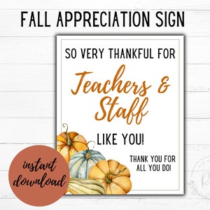 Printable Fall Appreciation Sign Teachers and Staff Appreciation ...
