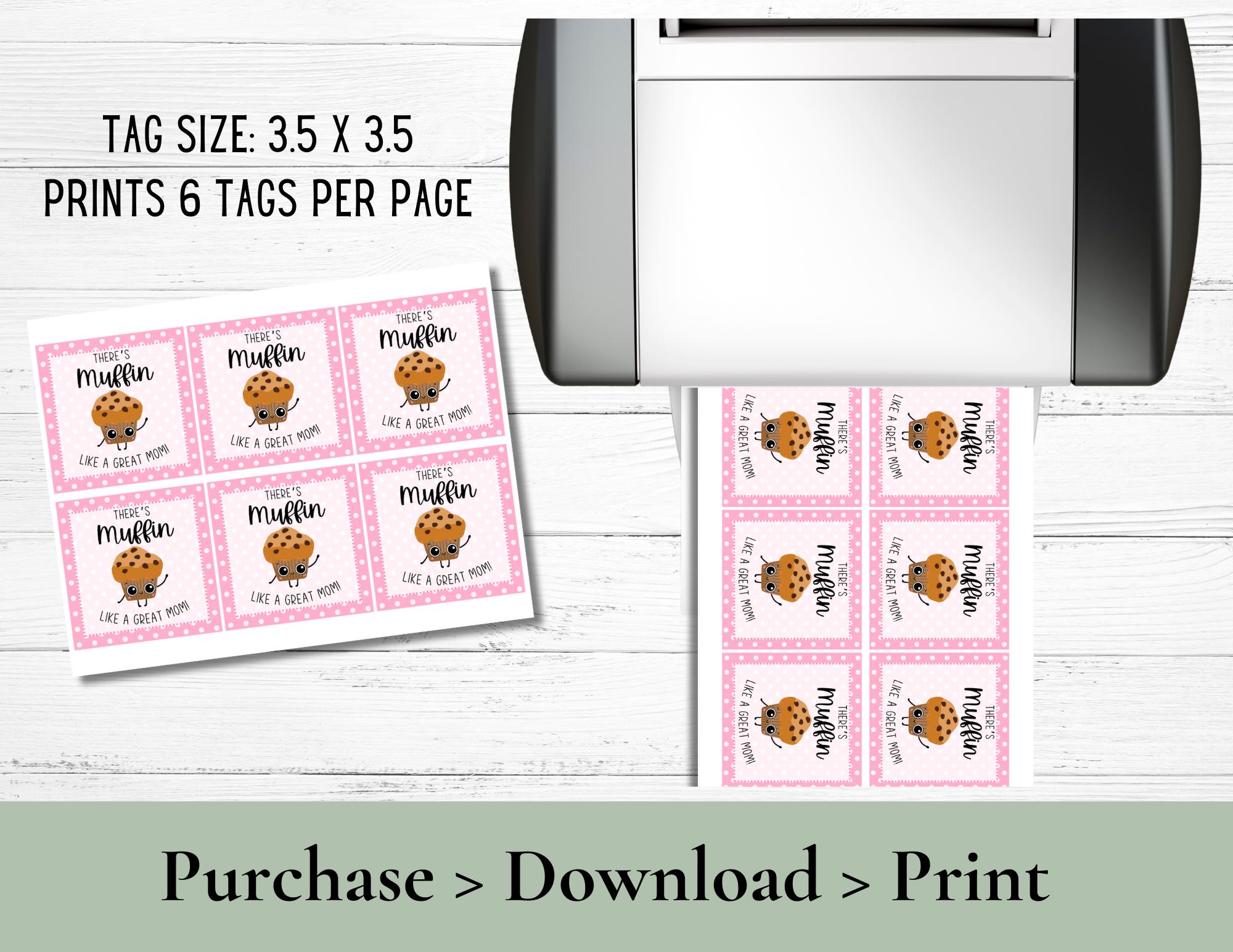 There's Muffin Like a Great Mom Mother's Day Tags Mother's Day Tags ...