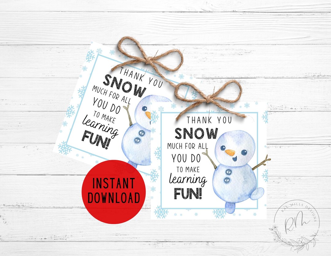 Christmas Teacher Gift Tags Printable Christmas Tags Thank You Snow ...
