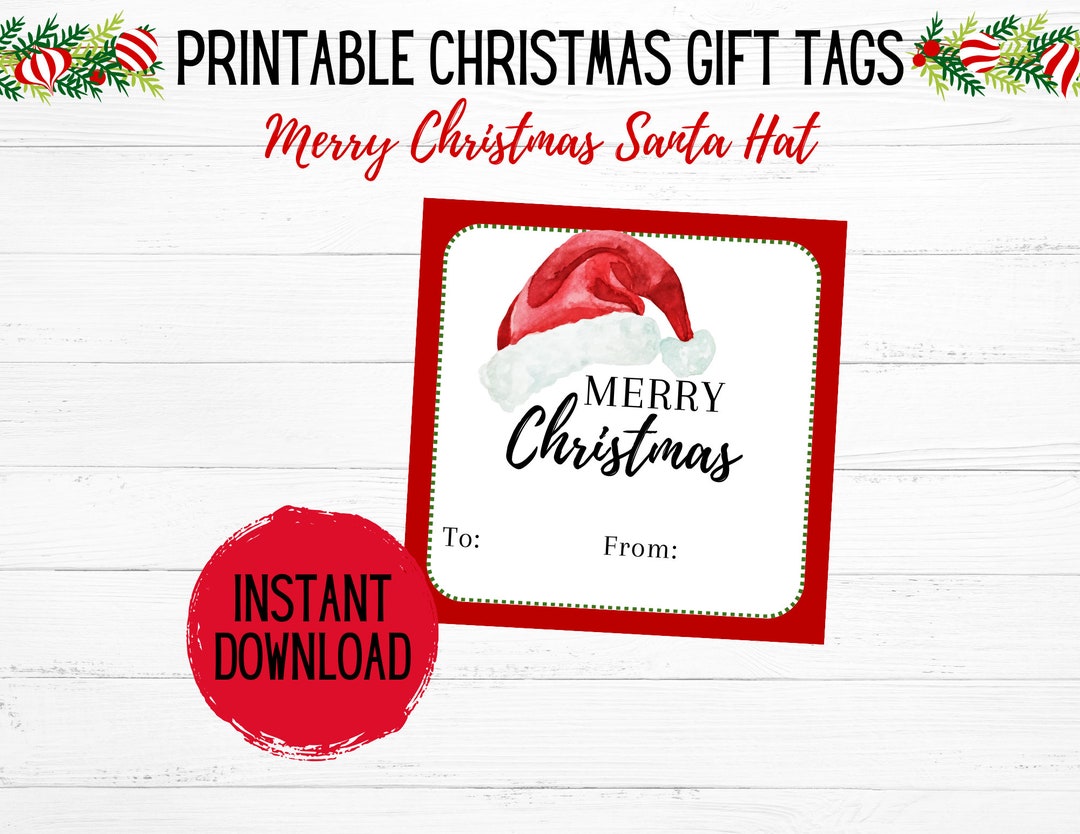 Printable Christmas Gift Tags Merry Christmas Santa Hat Instant ...