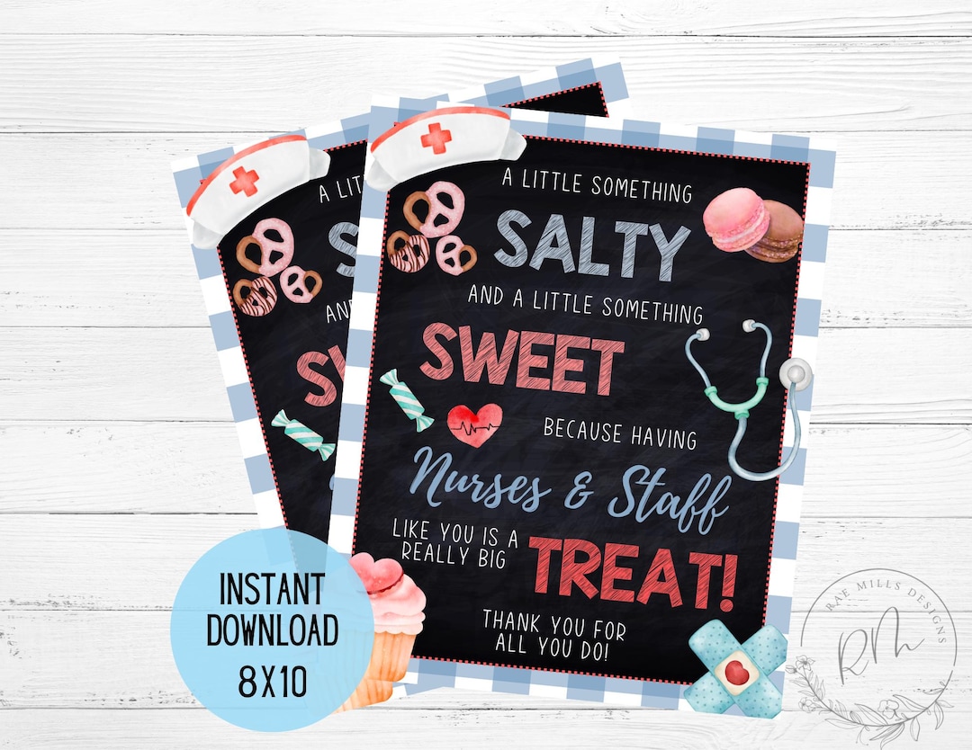 Salty Sweet Treat Nurse Appreciation Sign (PDF) - Etsy