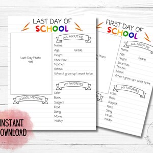 First Day of School and Last Day of School Printables Back to School ...