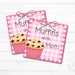 Printable Muffins With Mom Tags: Mother's Day Treat Bag (instant ...