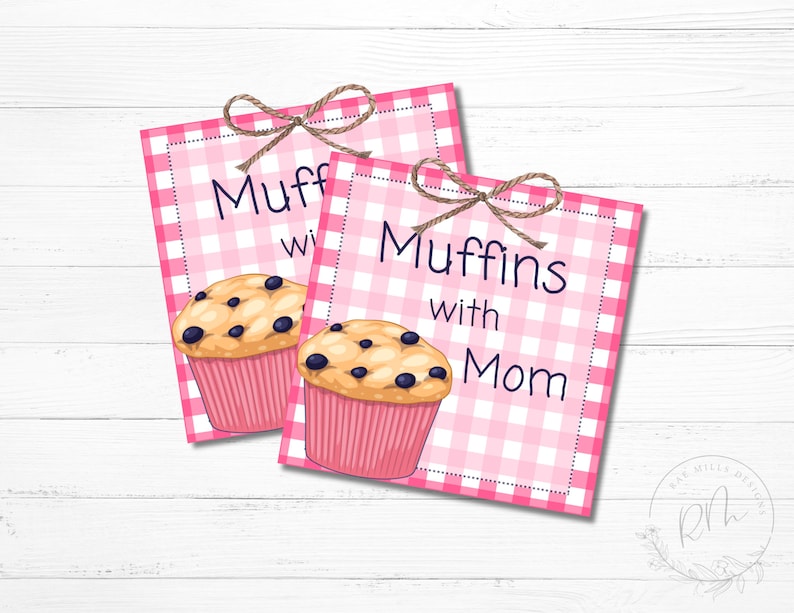 Printable Muffins With Mom Tags: Mother's Day Treat Bag (instant ...
