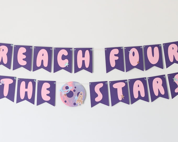 Reach Four the Stars Balloon Banner Space Birthday Party 4th Birthday ...