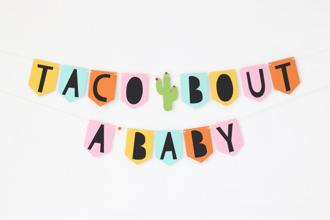 Taco Bout a Baby Banner, Taco Baby Shower Banner, Fiesta Baby Shower ...