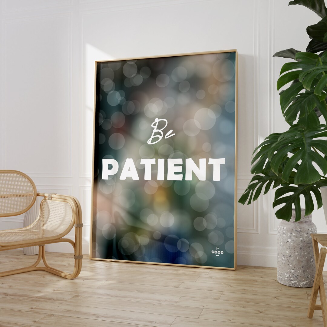 Be Patient Minimalist Poster, Self Love Positive Affirmation Print ...