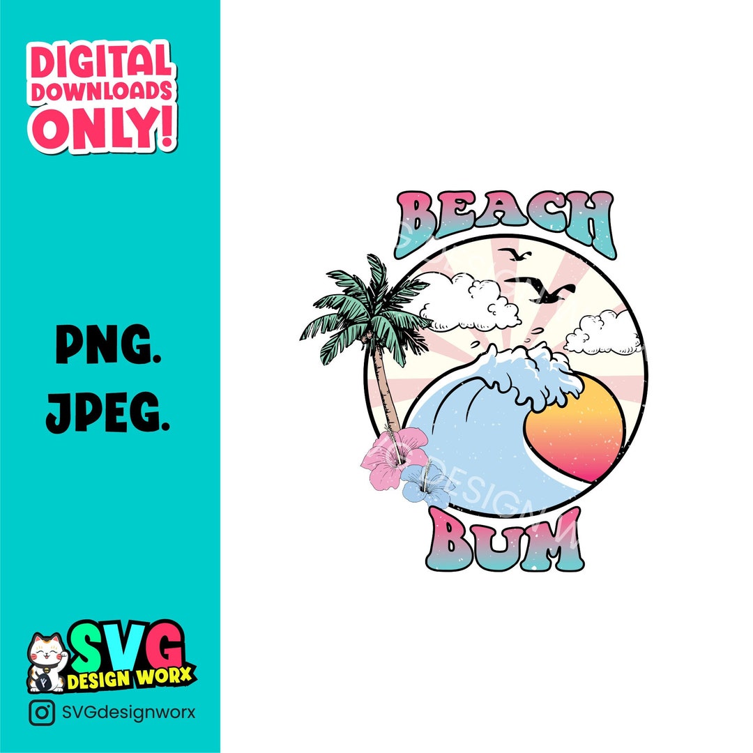 Retro Beach Bum Sublimation Png, Summer Vibes, Summer Vacation, Digital ...