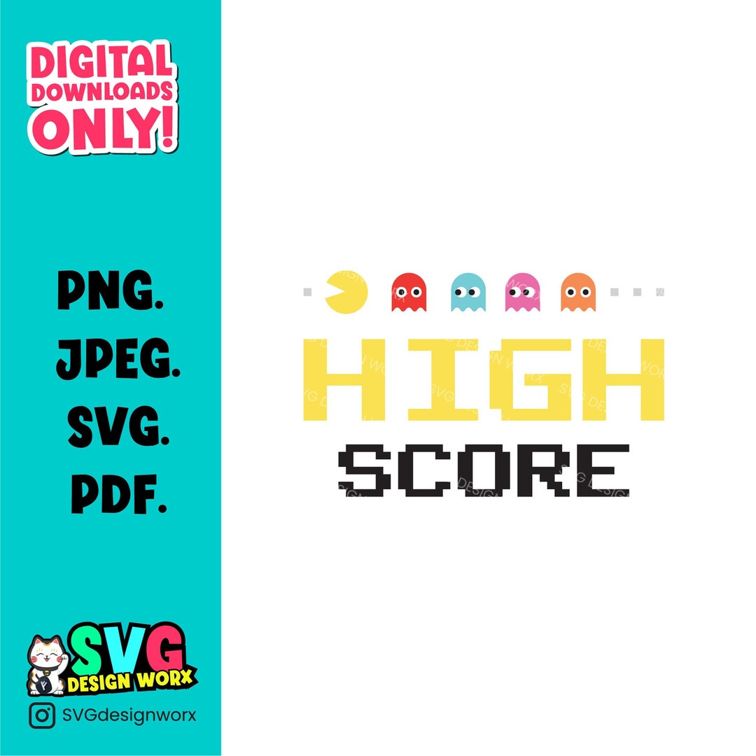 High Score Retro Old Style Video Games SVG Cut Files, Video Game PNG ...