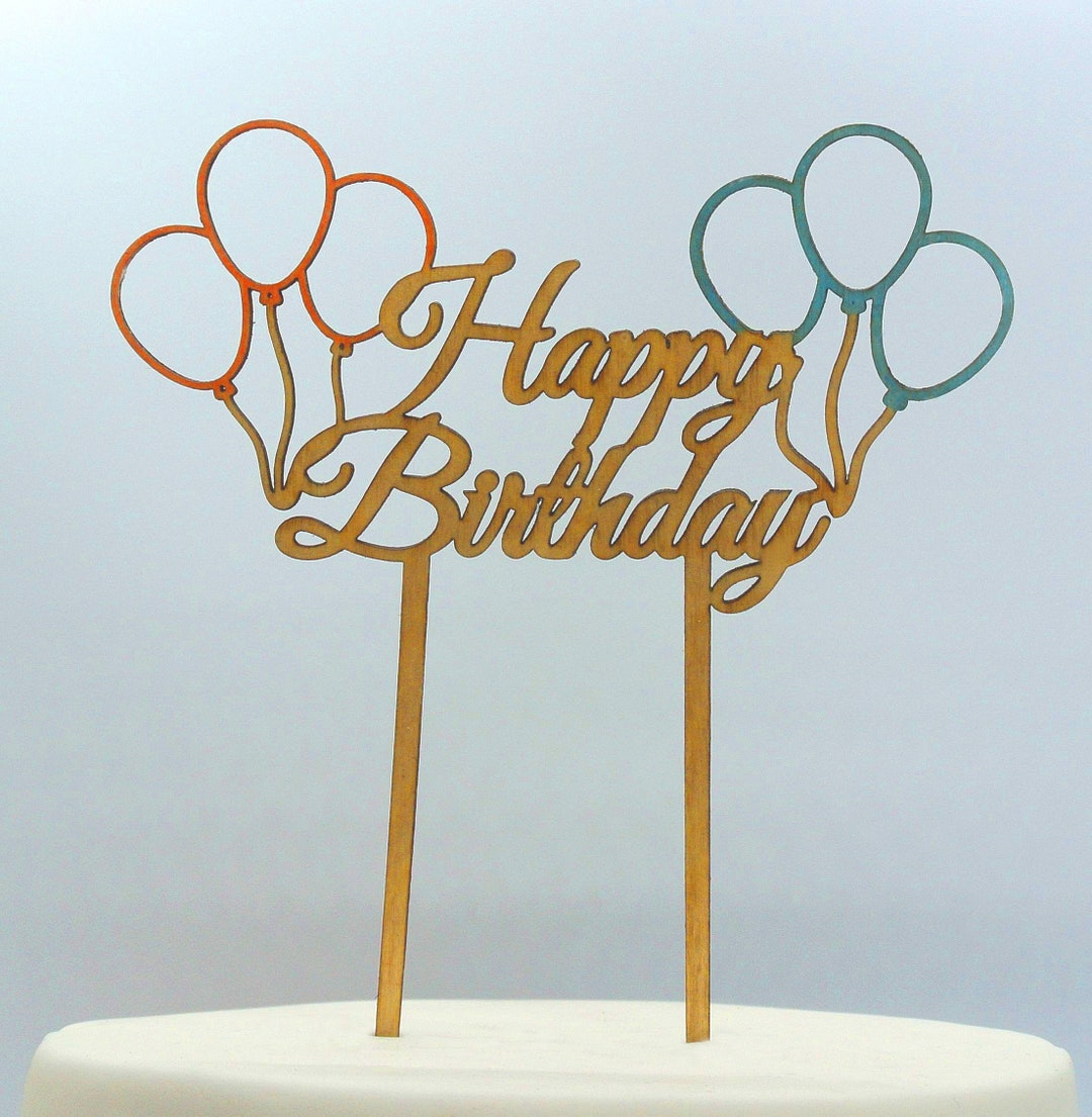 Happy Birthday With Balloons Cake Topper, Happy Birthday Cake Topper ...