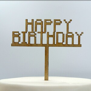 8 Bit Happy Birthday Cake Topper, Retro, Game Lovers, Wood Cake Topper ...