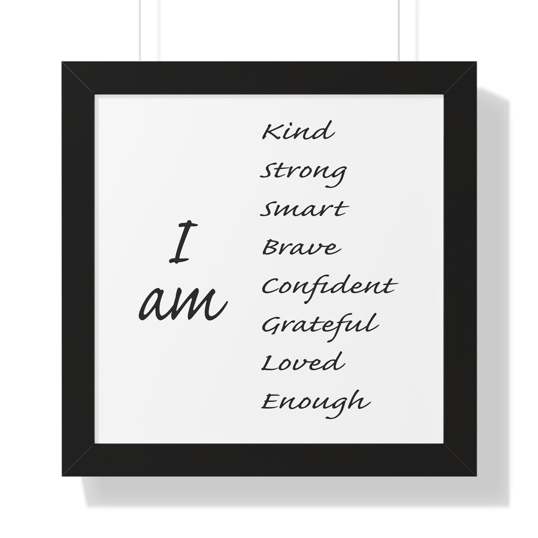 Inspirational Quote I Am Kind Smart Brave Wall Art Positive ...